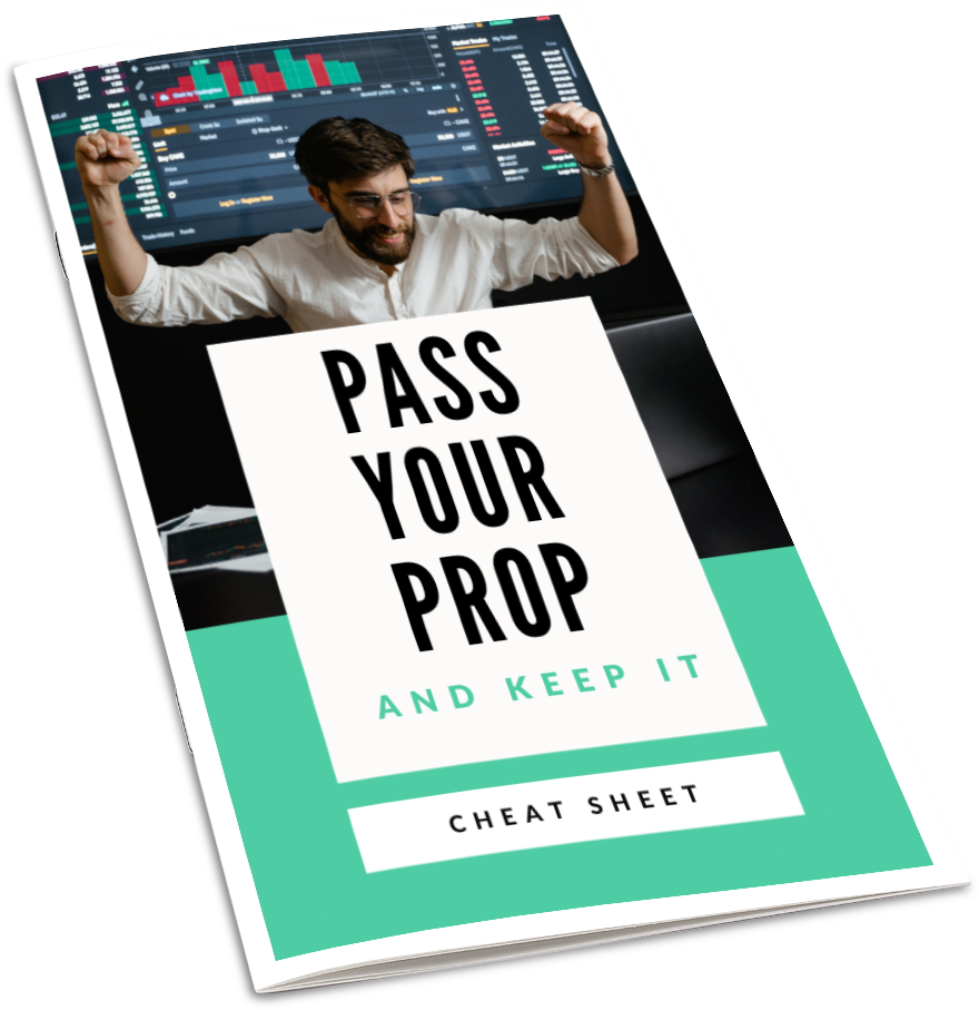 Pass Your Prop Account And Keep It – Cheat Sheet - Traders With Edge Pass Your Prop Account And Keep It – Cheat Sheet - Traders With Edge